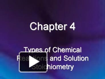 Types of Chemical Reactions and Solution Stoichiometry presentation ...