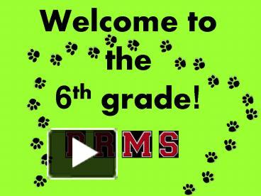 PPT – Welcome to the 6th grade! PowerPoint presentation | free to view ...