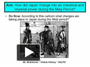 Aim: How did Japan change into an industrial and imperial power during ...