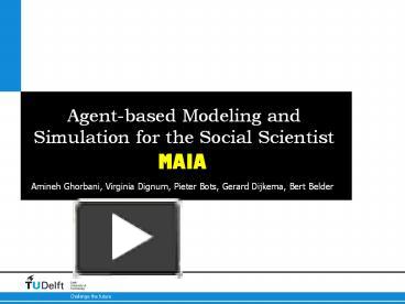 PPT – Agent-based Modeling and Simulation for the Social Scientist PowerPoint presentation ...