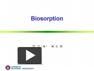 Biosorption presentation | free to view