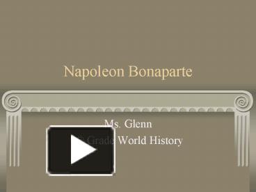 PPT – Napoleon Bonaparte PowerPoint presentation | free to view - id ...