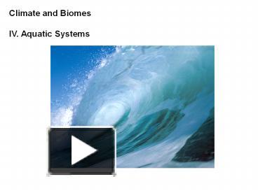 PPT – Climate and Biomes PowerPoint presentation | free to download ...