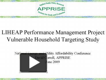LIHEAP Performance Management Project Vulnerable Household Targeting Study presentation | free ...