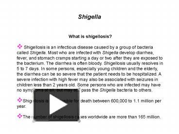 PPT – Shigella PowerPoint presentation | free to view - id: 55677b-NDczM