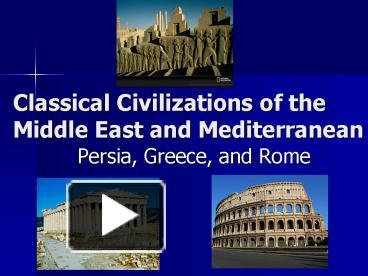 Classical Civilizations of the Middle East and Mediterranean ...