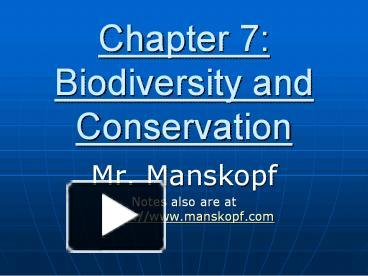 Chapter 7: Biodiversity and Conservation presentation | free to download