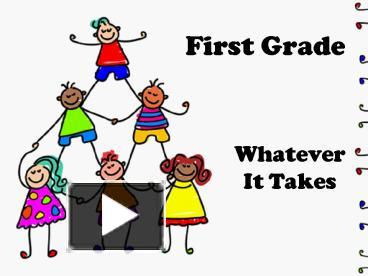 PPT – First Grade PowerPoint presentation | free to view - id: 55a4c0-Yzc0N