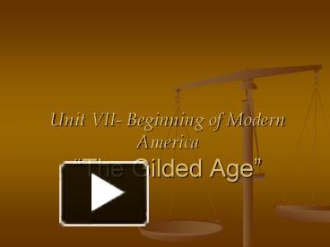 PPT – Unit VII- Beginning of Modern America PowerPoint presentation ...