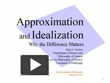 PPT – Approximation and Idealization Why the Difference Matters PowerPoint presentation | free ...