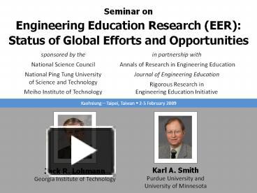 Seminar on Engineering Education Research (EER): Status of Global Efforts and Opportunities ...