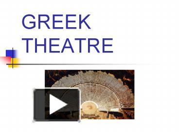 GREEK THEATRE presentation | free to view