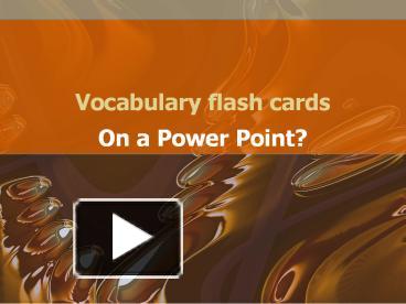 Vocabulary flash cards presentation | free to download