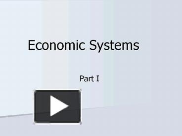 PPT – Economic Systems PowerPoint presentation | free to view - id ...