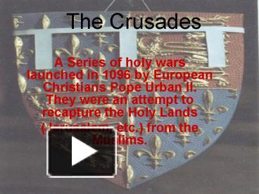 The Crusades presentation | free to view