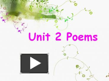 Unit 2 Poems presentation | free to view