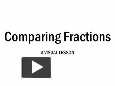 Comparing Fractions presentation | free to download