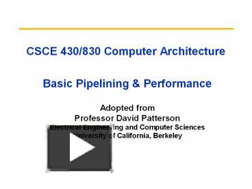 CSCE 430/830 Computer Architecture Basic Pipelining presentation | free to download