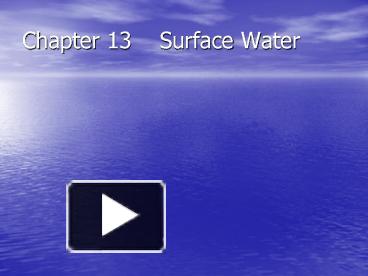 Chapter 13 Surface Water presentation | free to view