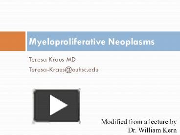 Myeloproliferative Neoplasms presentation | free to view