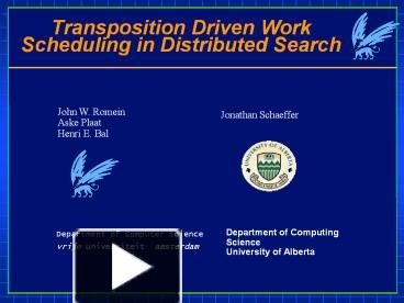 Transposition Driven Work Scheduling in Distributed Search presentation | free to download