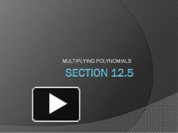 PPT – MULTIPLYING POLYNOMIALS PowerPoint presentation | free to ...
