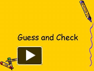 PPT – Guess and Check PowerPoint presentation | free to view - id ...