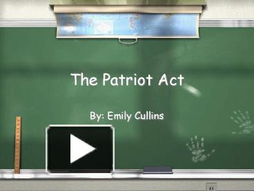 The Patriot Act presentation | free to view