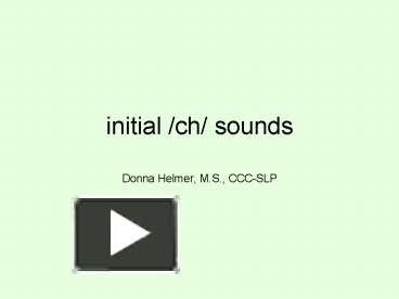 initial /ch/ sounds presentation | free to view