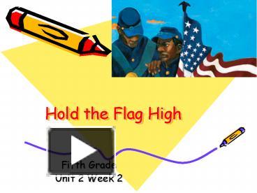 PPT – Hold the Flag High PowerPoint presentation | free to download ...