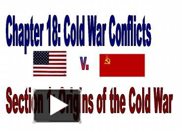 Chapter 18: Cold War Conflicts presentation | free to download