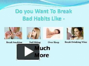How To Break Bad Habits presentation | free to download