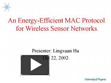 PPT – An Energy-Efficient MAC Protocol for Wireless Sensor Networks PowerPoint presentation ...