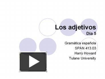 PPT – Los adjetivos D PowerPoint presentation | free to view - id ...