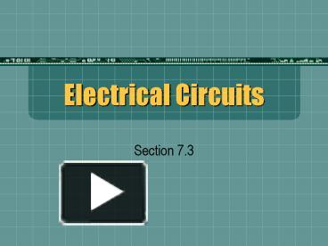 PPT – Electrical Circuits PowerPoint presentation | free to view - id ...