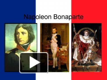 Napoleon Bonaparte presentation | free to view