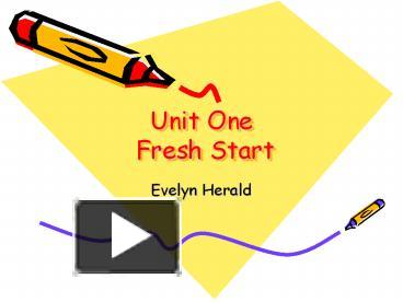 Unit One Fresh Start presentation | free to view