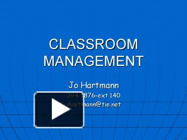 CLASSROOM MANAGEMENT presentation | free to view