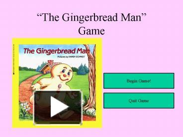 The Gingerbread Man Game presentation | free to view