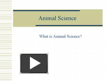 PPT – Animal Science PowerPoint presentation | free to download - id ...