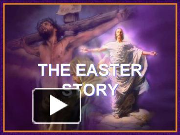 THE EASTER STORY presentation | free to view