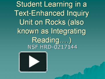 PPT – Student Learning in a Text-Enhanced Inquiry Unit on Rocks (also ...