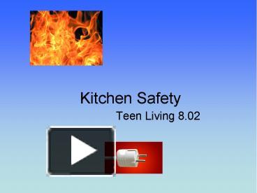 Kitchen Safety presentation | free to download