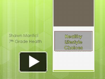 Healthy Lifestyle Choices presentation | free to download