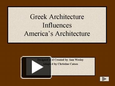 PPT – Greek Architecture Influences America PowerPoint presentation ...