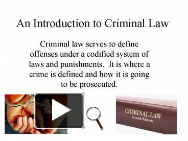 An Introduction to Criminal Law presentation | free to view