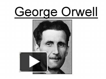 George Orwell presentation | free to download