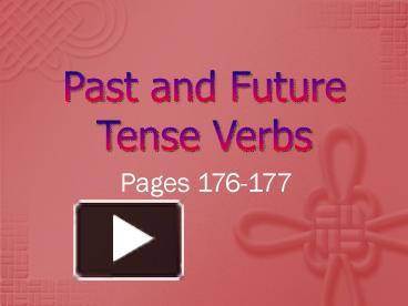 Past and Future Tense Verbs presentation | free to view