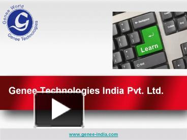 Genee Technologies India Pvt. Ltd. presentation | free to download