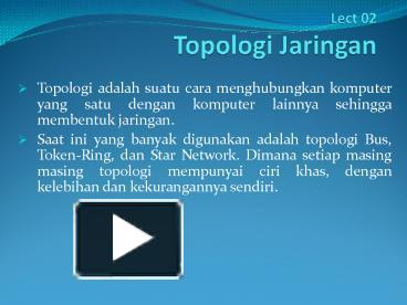Lect 02 Topologi Jaringan presentation | free to download